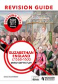 ENGAGING WITH AQA GCSE (9–1) HISTORY REVISION GUIDE: ELIZABETHAN ...