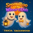 SPOOKIBOO AND WHOOPTIDOO | Casa del Libro