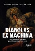 DIABOLUS EX MACHINA: UM ESTUDO SOBRE LIBERDADE, PSICANÁLISE E ATO ...