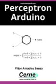 IMPLEMENTANDO UM PERCEPTRON NO ARDUINO | Casa del Libro