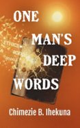 ONE MAN'S DEEP WORDS | Casa del Libro