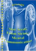 STAR SEEDS FROM SIRIUS: MENTAL COMMUNICATION | Casa del Libro