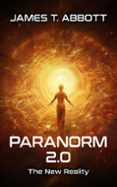 PARANORM 2.0: THE NEW REALITY | Casa del Libro