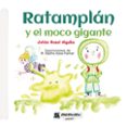 RATAMPLÁN Y EL MOCO GIGANTE | Casa del Libro