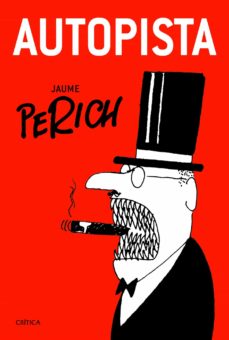 AUTOPISTA | JAUME PERICH | Casa del Libro