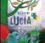 LA LUZ DE LUCIA | MARGARITA DEL MAZO | Casa del Libro