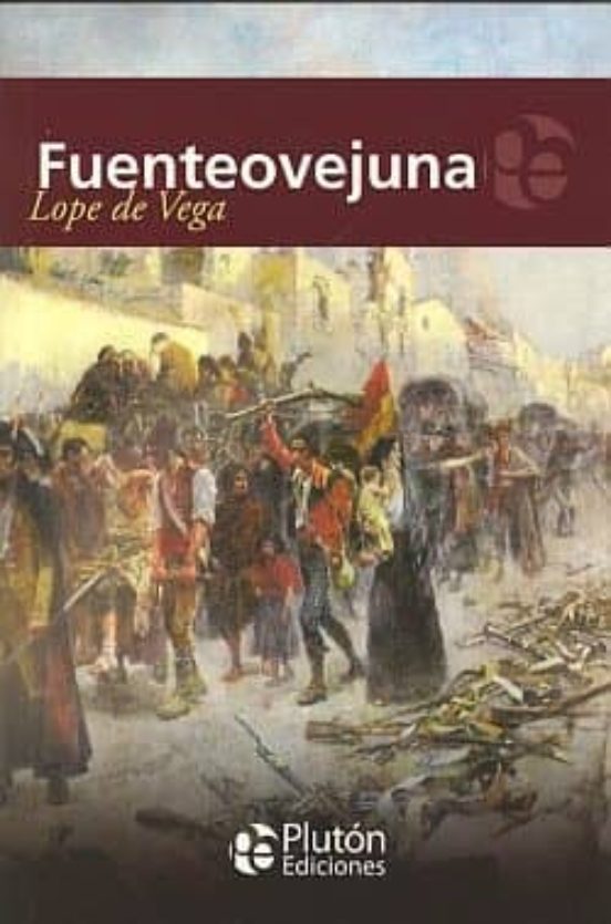 FUENTEOVEJUNA | FELIX LOPE DE VEGA Y CARPIO | Casa del Libro Colombia