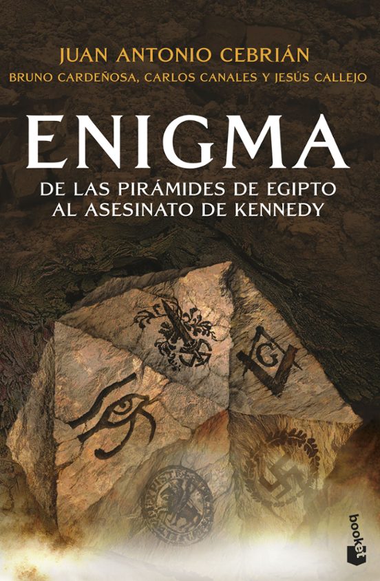 ENIGMA: DE LAS PIRAMIDES DE EGIPTO AL ASESINATO DE KENNEDY | JUAN ANTONIO CEBRIAN | Casa del Libro