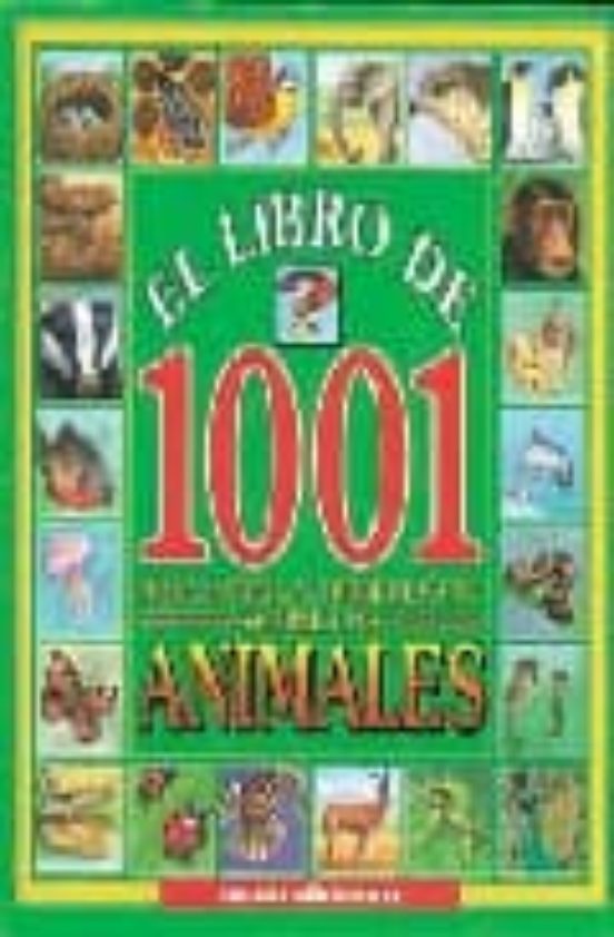 EL LIBRO DE 1001 PREGUNTAS Y RESPUESTAS SOBRE LOS ANIMALES | VV.AA ... EL LIBRO DE 1001 PREGUNTAS Y RESPUESTAS SOBRE LOS ANIMALES | VV.AA ...