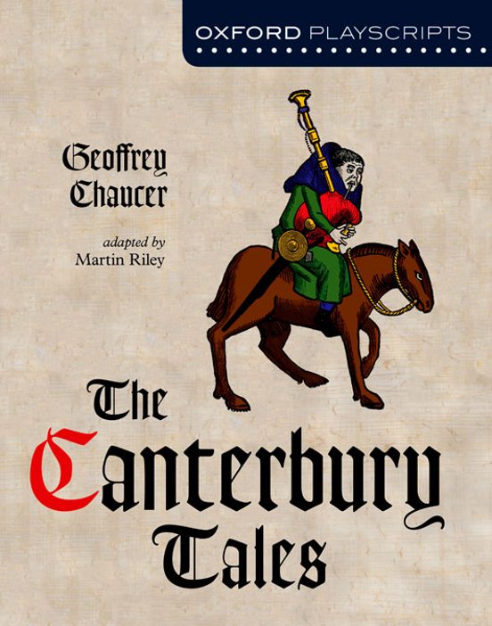 OXFORD PLAYSCRIPTS: THE CANTERBURY TALES (OXFORD PLAYSCRIPTS S) de ...