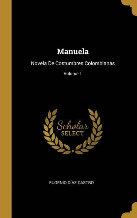 MANUELA | EUGENIO DÍAZ CASTRO- | Comprar libro 9780270513530