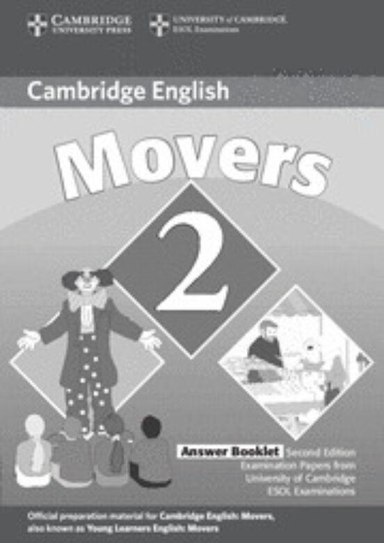MOVERS 2: CAMBRIDGE YOUNG LEARNERS ENGLISH TESTS (ANSWER BOOKLET) con ...