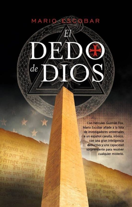 EL DEDO DE DIOS | MARIO ESCOBAR | Casa del Libro EL DEDO DE DIOS | MARIO ESCOBAR | Casa del Libro