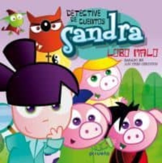 SANDRA, LOBO MALO (DETECTIVE DE CUENTOS) | VV.AA. | Comprar libro ...