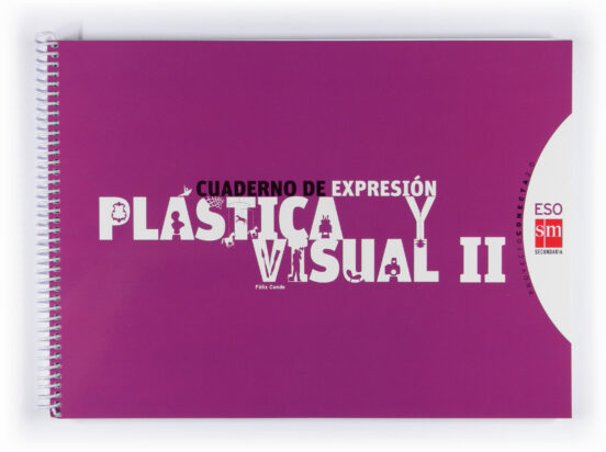 EDUCACION PLASTICA Y VISUAL: CUADERNO II 2ºCICLO ESO 2010 con ISBN ... EDUCACION PLASTICA Y VISUAL: CUADERNO II 2ºCICLO ESO 2010 con ISBN ...