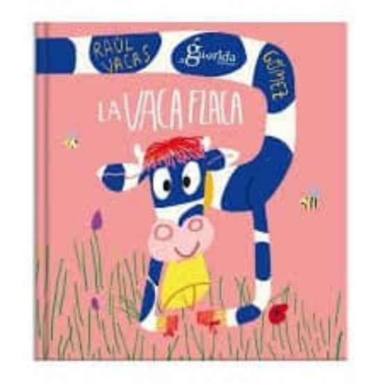 LA VACA FLACA | RAUL VACAS POLO | Casa del Libro