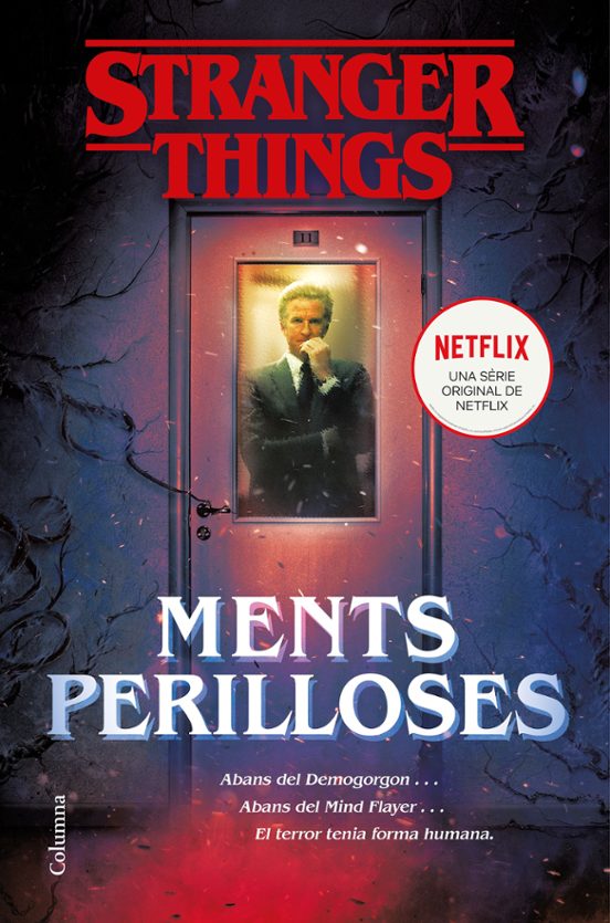 STRANGER THINGS: MENTS PERILLOSES | GWENDA BOND | Casa del Libro
