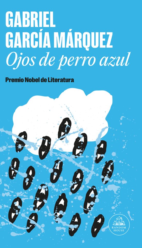 OJOS DE PERRO AZUL | GABRIEL GARCIA MARQUEZ | Casa del Libro Colombia