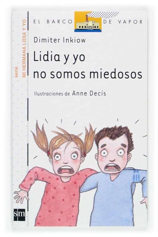 LIDIA Y YO NO SOMOS MIEDOSOS | DIMITER INKIOW | Comprar libro 9788434898660