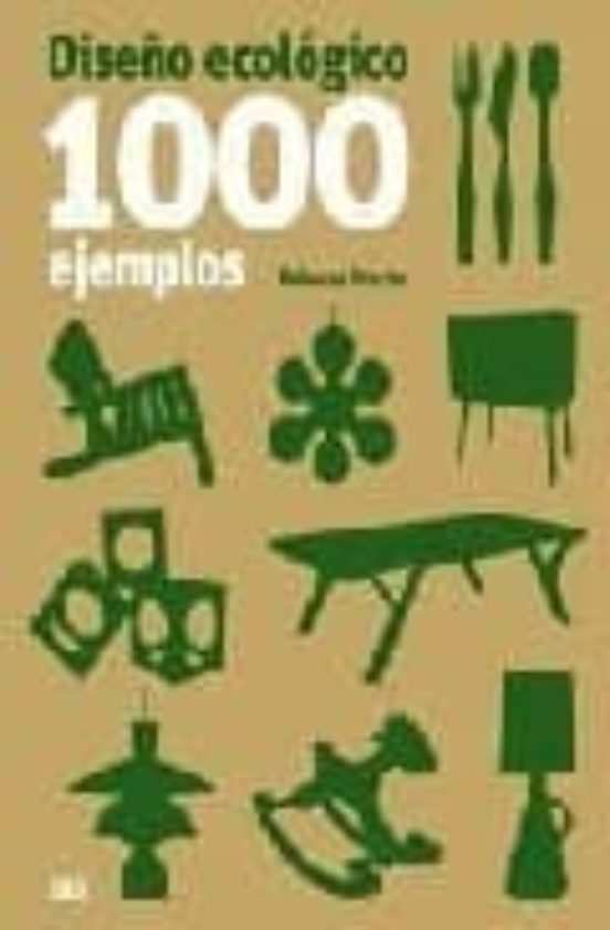 DISEÑO ECOLOGICO: 1000 EJEMPLOS | REBECCA PROCTOR | Casa del Libro Colombia