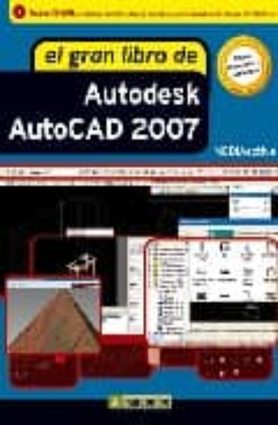 EL GRAN LIBRO DE AUTODESK AUTOCAD 2007 (INCLUYE CD) | MEDIAACTIVE ...