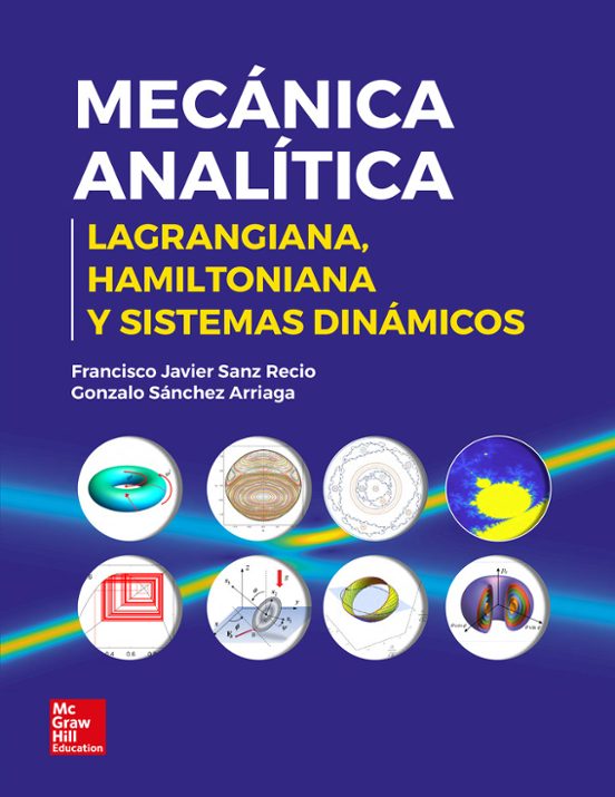 MECANICA ANALITICA. LAGRANGIANA, HAMILTONIANA Y SISTEMAS DINAMICOS | FRANCISCO JAVIER SANZ RECIO ...