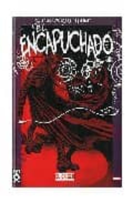 EL ENCAPUCHADO: EL ORIGEN (CONTIENE THE HOOD 1-6 USA) | BRIAN K ...